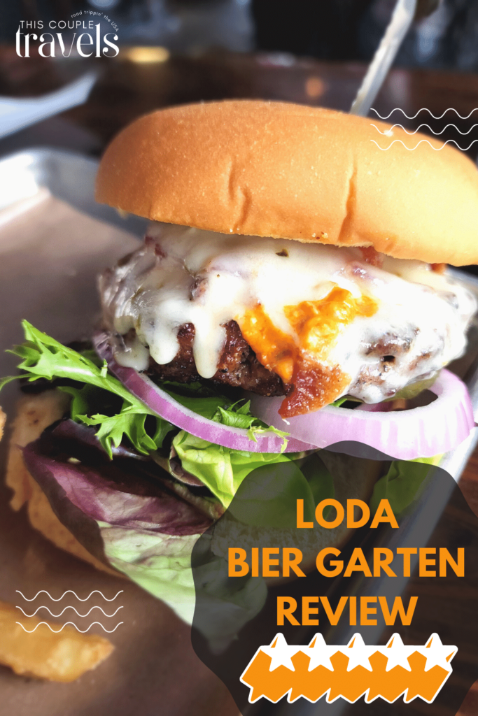 LoDa Bier Garten Review - This Couple Travels