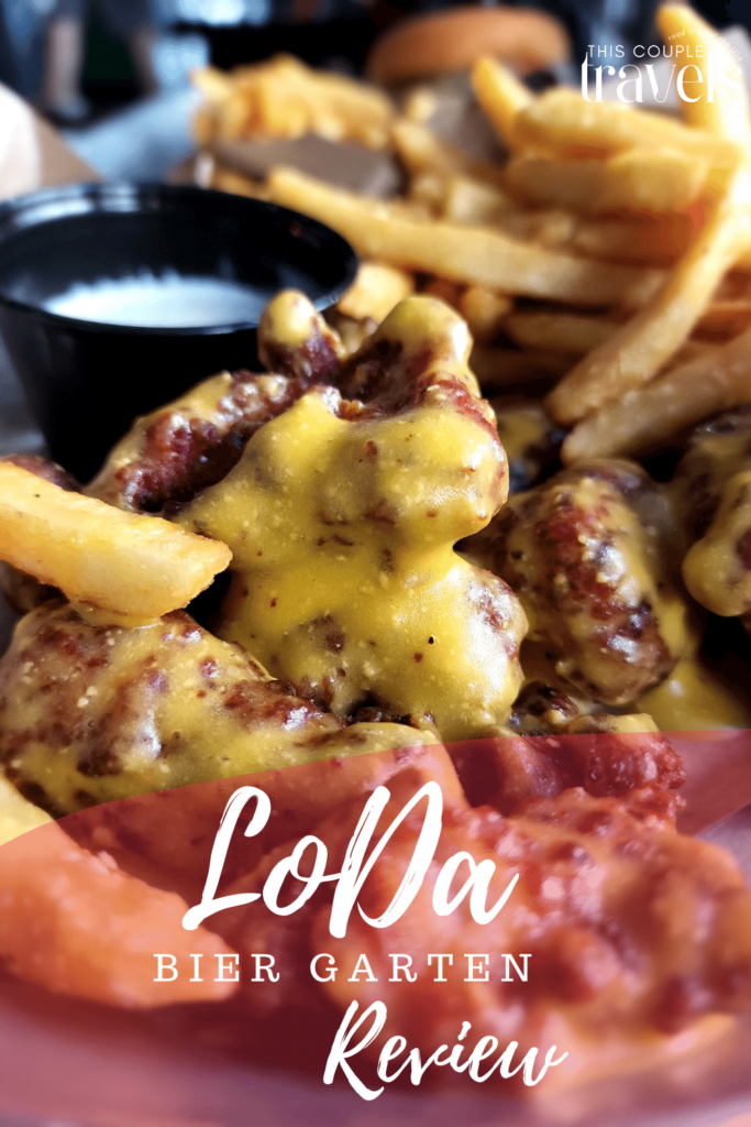 LoDa Bier Garten Review - This Couple Travels