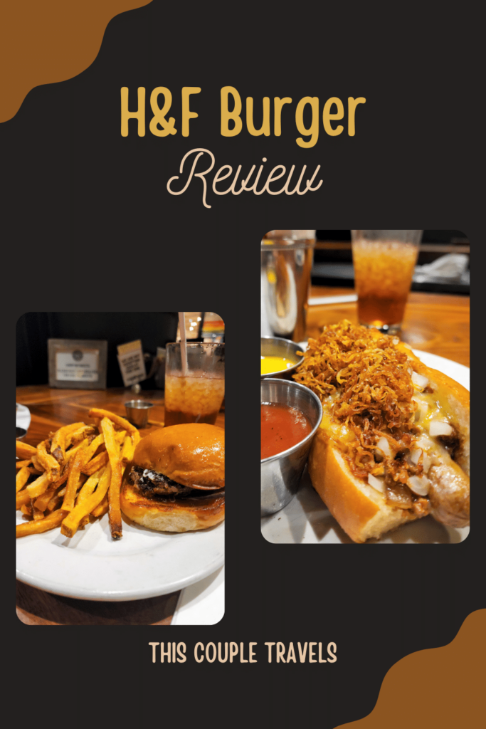 Review: H&F Burger at Ponce City Market in Atlanta, GA - This Couple ...