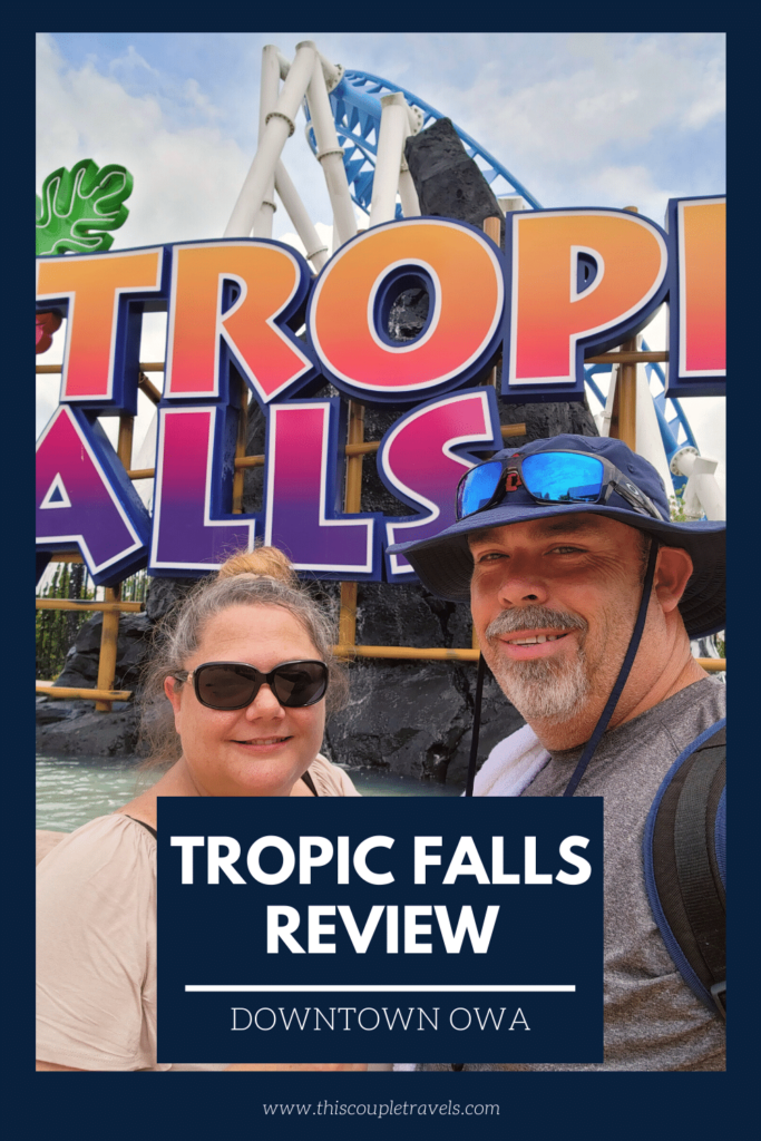 Ultimate Guide to Tropic Falls at OWA in Foley AL - This Couple Travels