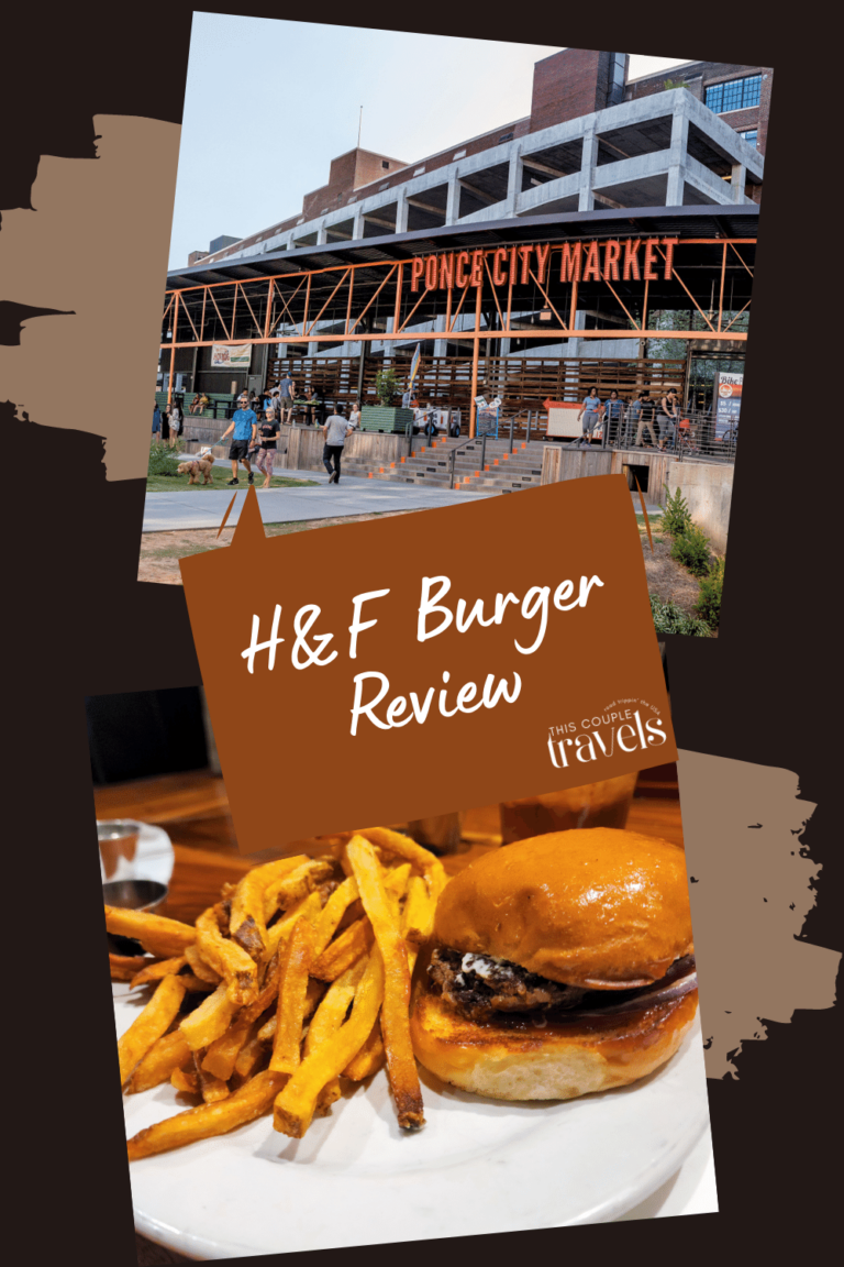 Review: H&F Burger at Ponce City Market in Atlanta, GA - This Couple ...