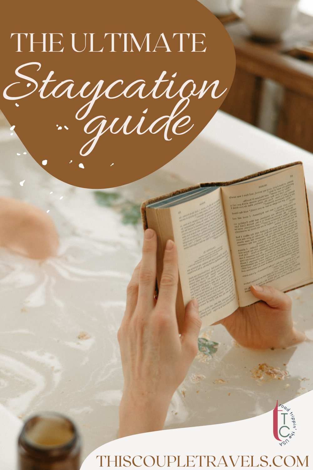 Ultimate Staycation Guide - This Couple Travels